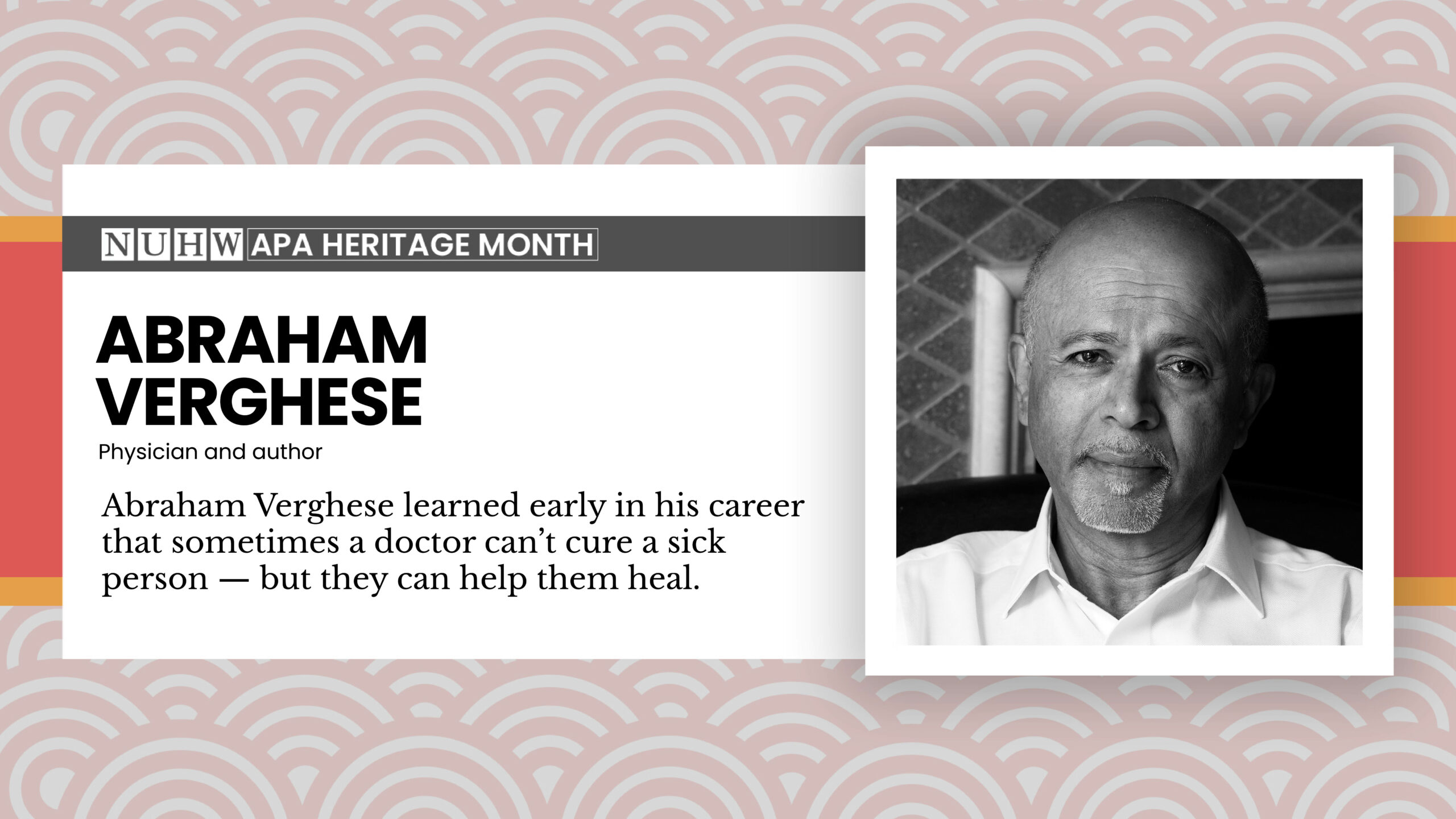 Abraham Verghese - National Union of Healthcare Workers