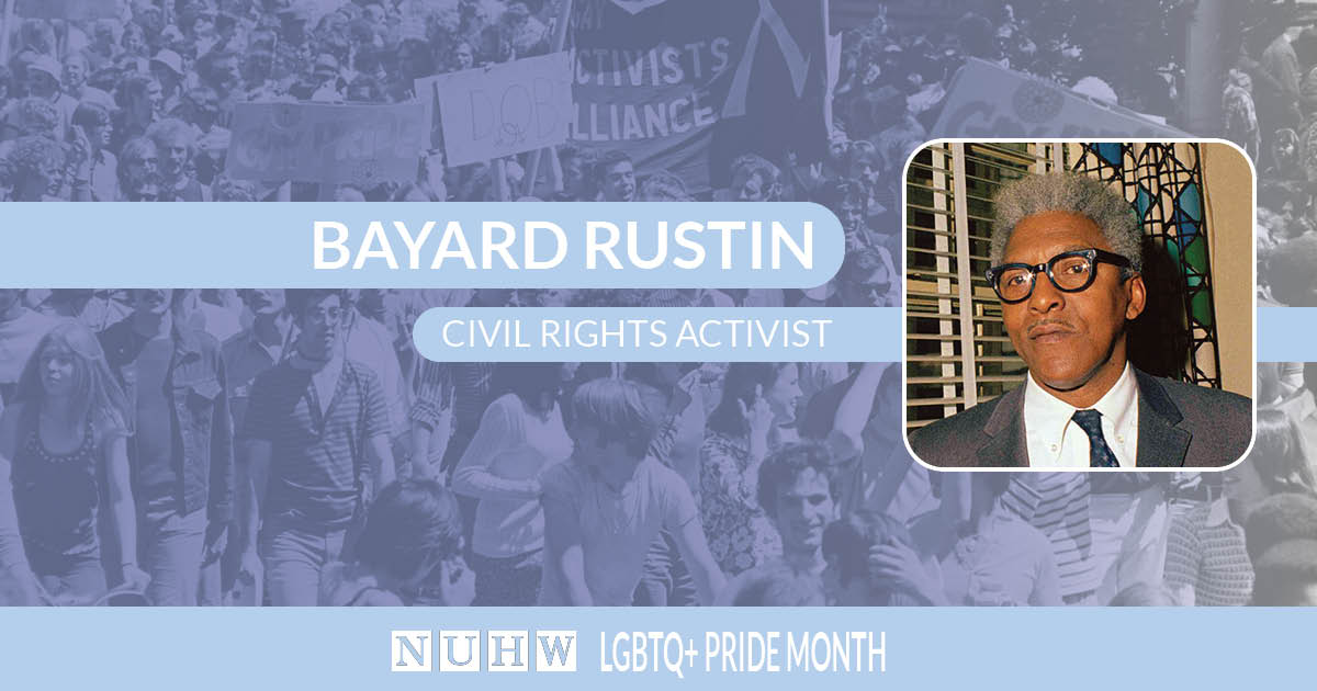 Bayard Rustin - National Union of Healthcare Workers