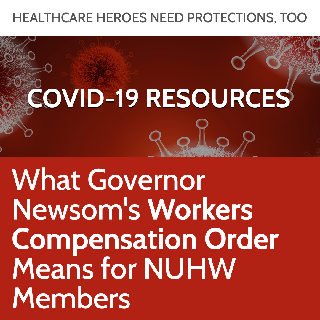 What Governor Newsom’s Workers Compensation Order Means for NUHW ...